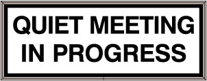 38834 (SBLF718W-C887R) QUIET MEETING IN PROGRESS LED Signs | Interior ...