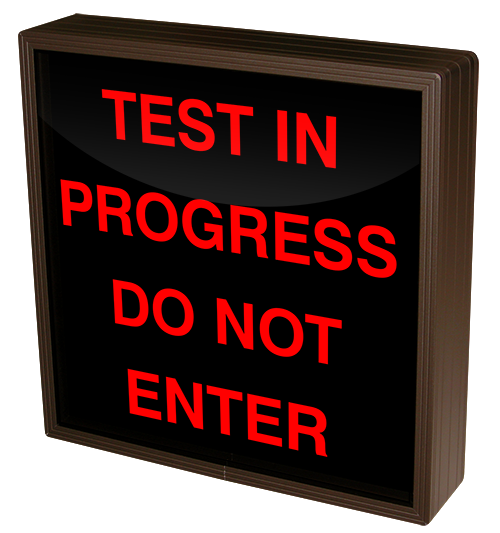 38822 (SBL1212R-A268/12-24VDC) TEST IN PROGRESS DO NOT ENTER (12-24 VDC ...