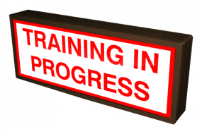 38871 (SBLF718W-D312R) TRAINING IN PROGRESS LED Signs | Interior ...