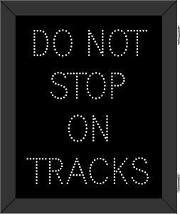 68028 (DOT3529W-A848/100-240VAC) DO NOT STOP ON TRACKS (100-240 VAC ...